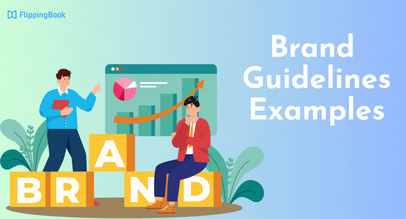 Brand Guidelines: Tips and Inspiring Examples