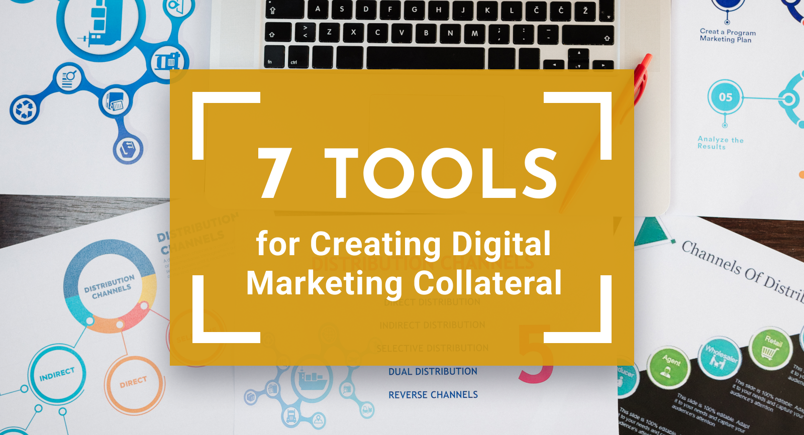 8 Tools for Creating Top-Notch Digital Marketing Collateral ...