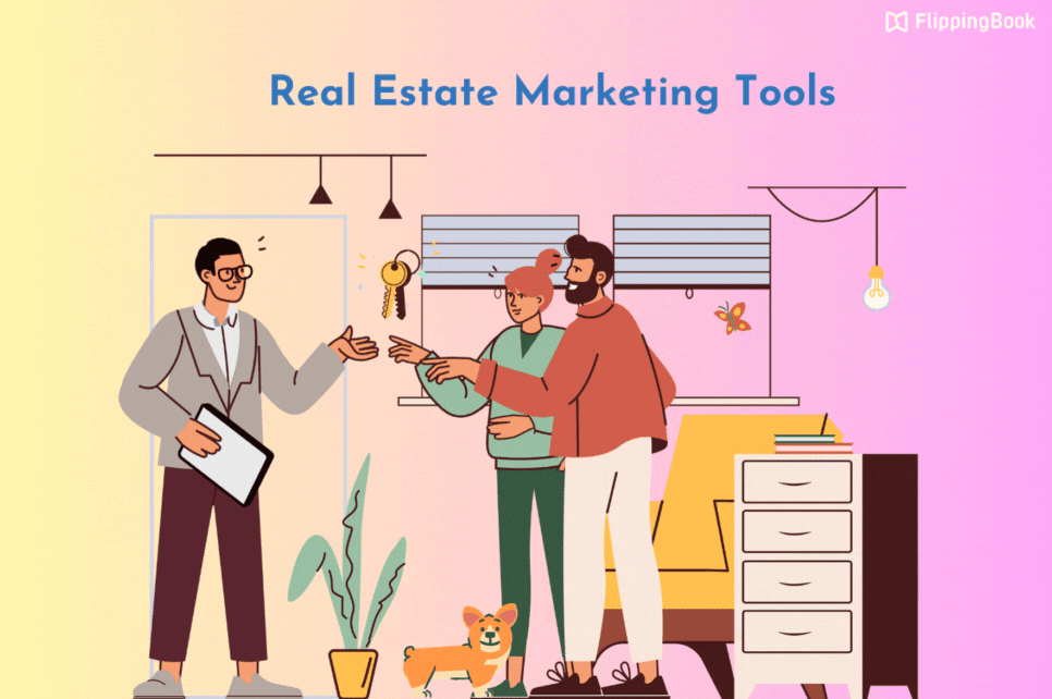 Top 11 Real Estate Marketing Tools for 2026 - FlippingBook Blog